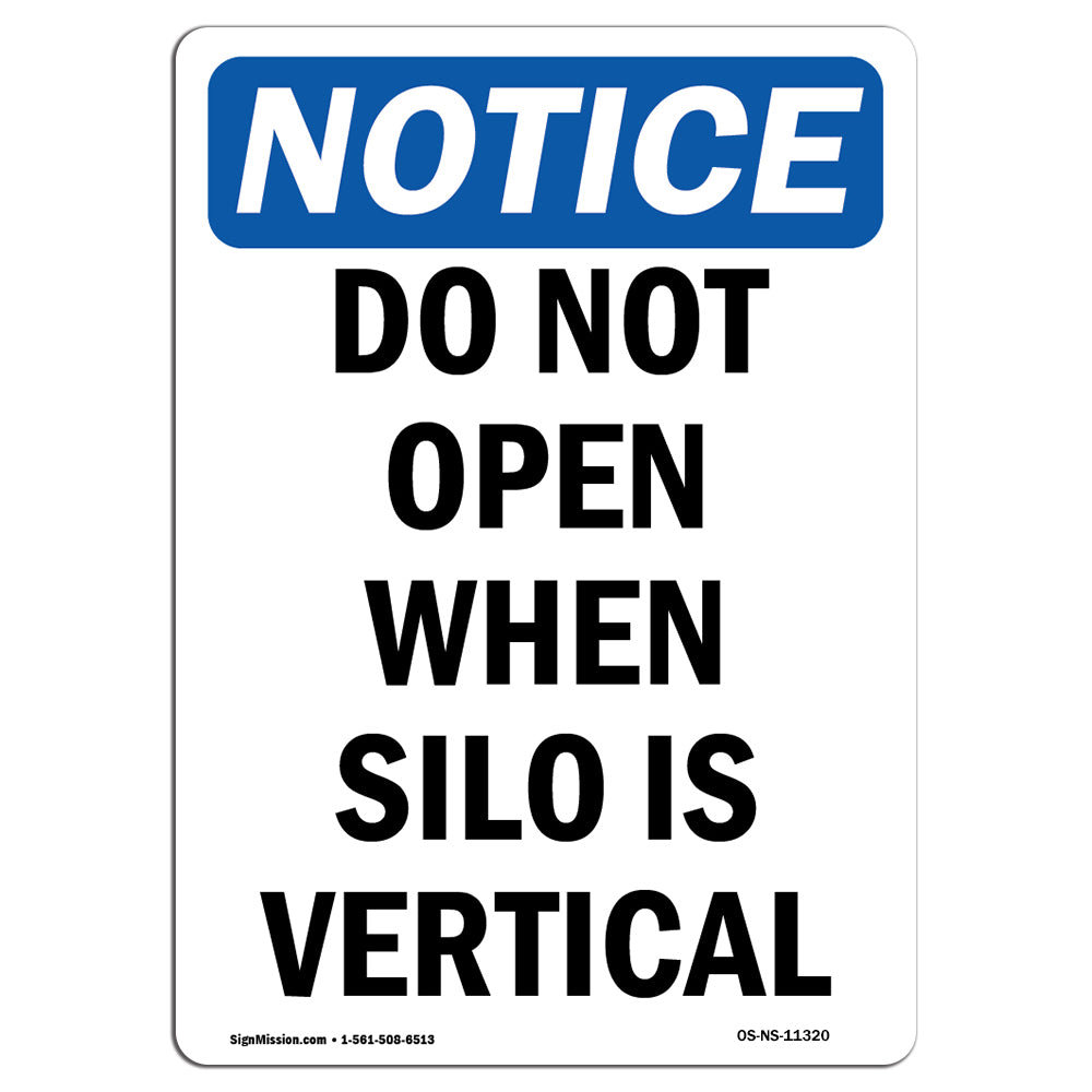 SignMission Osha Notice - Do Not Open When Silo Is Vertical Sign | Wayfair