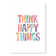 Maturi Think Happy Things By Motivated Type - Poster Art Print ...