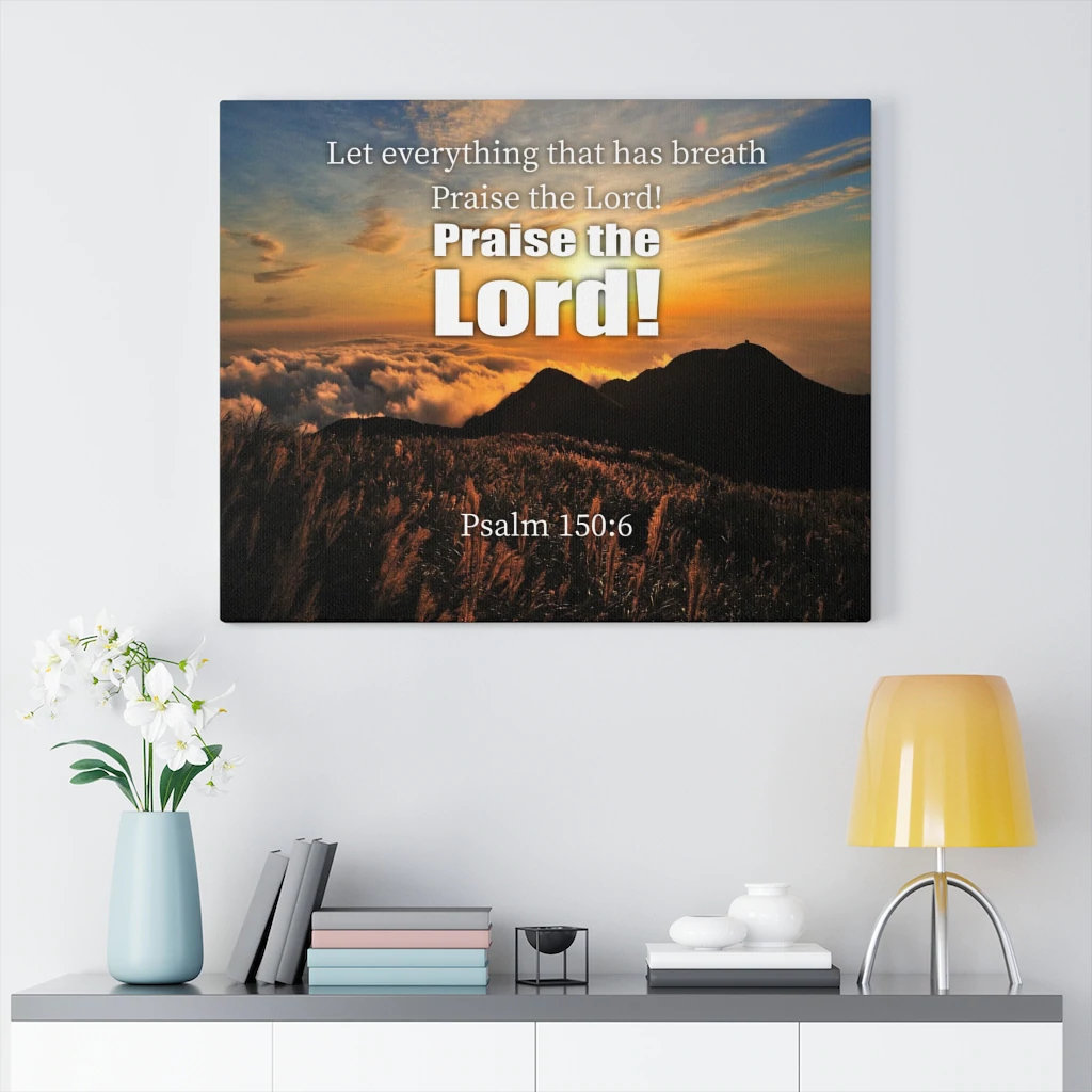 Trinx Praise The Lord Psalm 150:6 Christian Wall Art Bible Verse Print ...