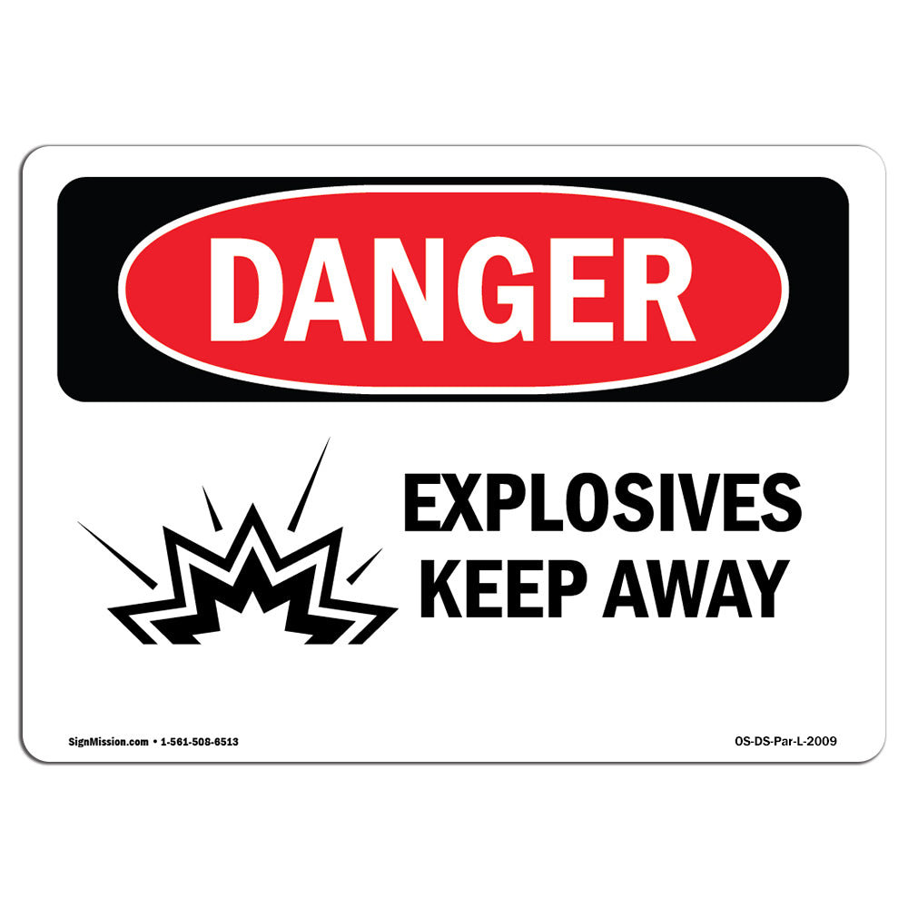 SignMission OSHA Danger Explosives Keep Away Sgn | Wayfair
