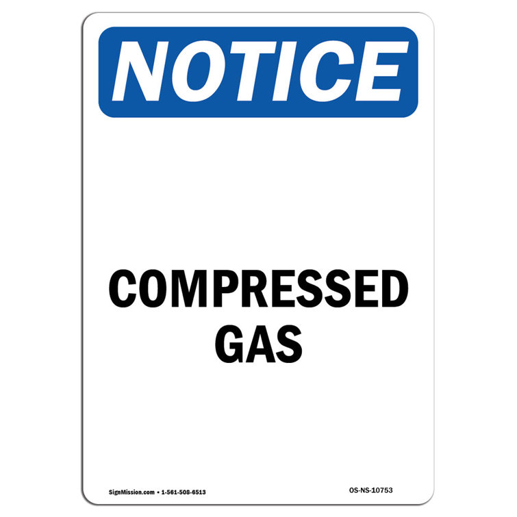 SignMission Osha Notice - Compressed Gas Sign | Wayfair