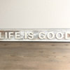 Millwood Pines Life is Good Sign Wall Décor & Reviews | Wayfair