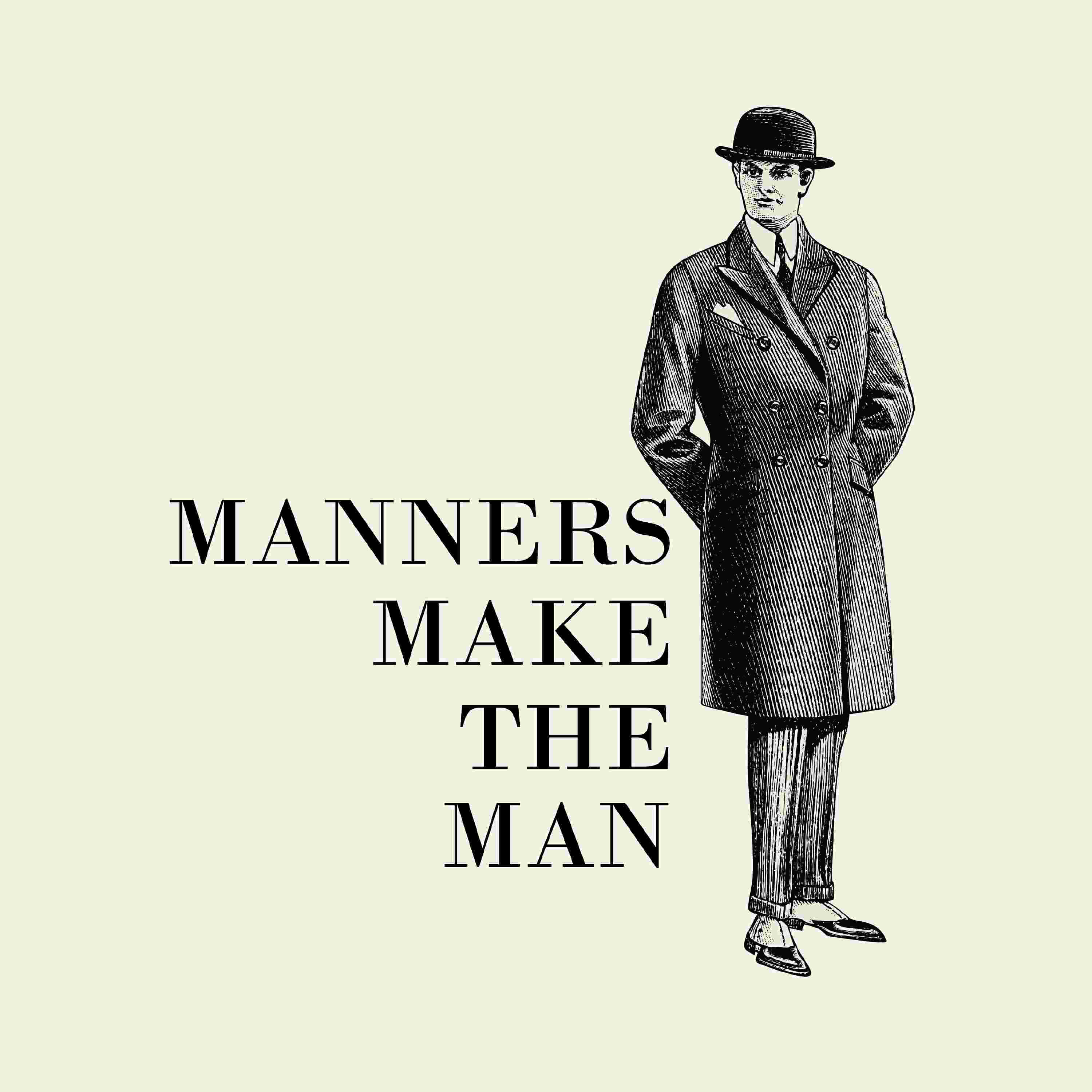 Trinx Manners Make The Man - Wrapped Canvas Print | Wayfair