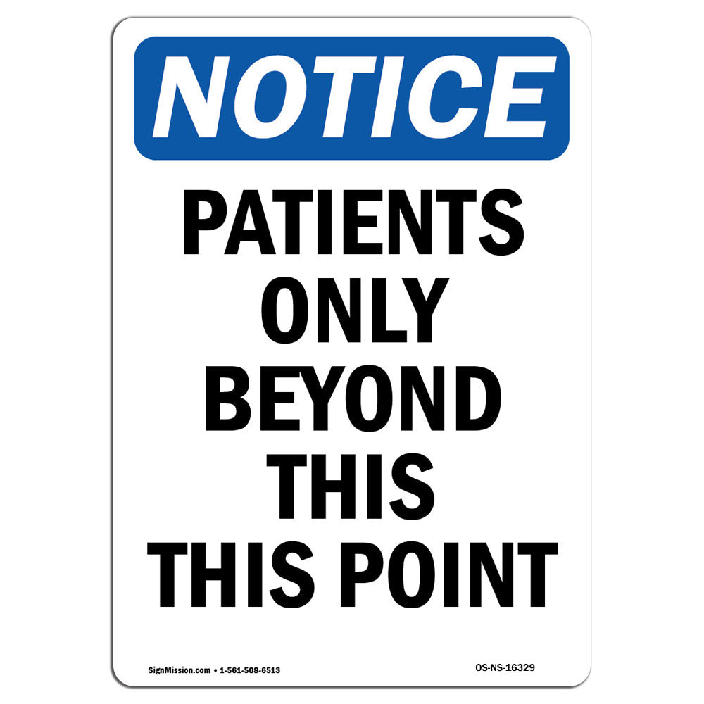 SignMission Patients Only Beyond This Point Sign | Wayfair