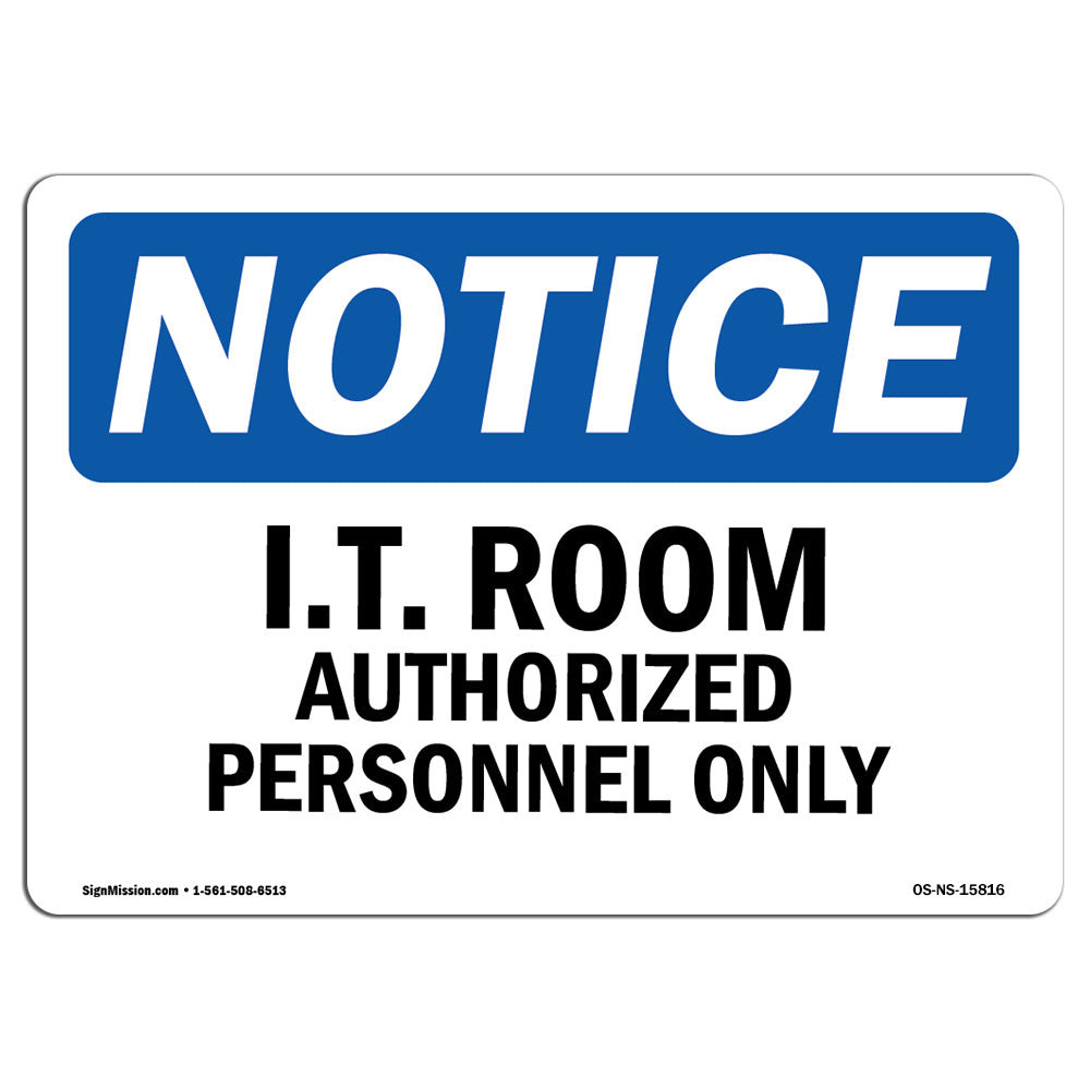 SignMission I.T. Room Authorized Personnel Only Sign | Wayfair