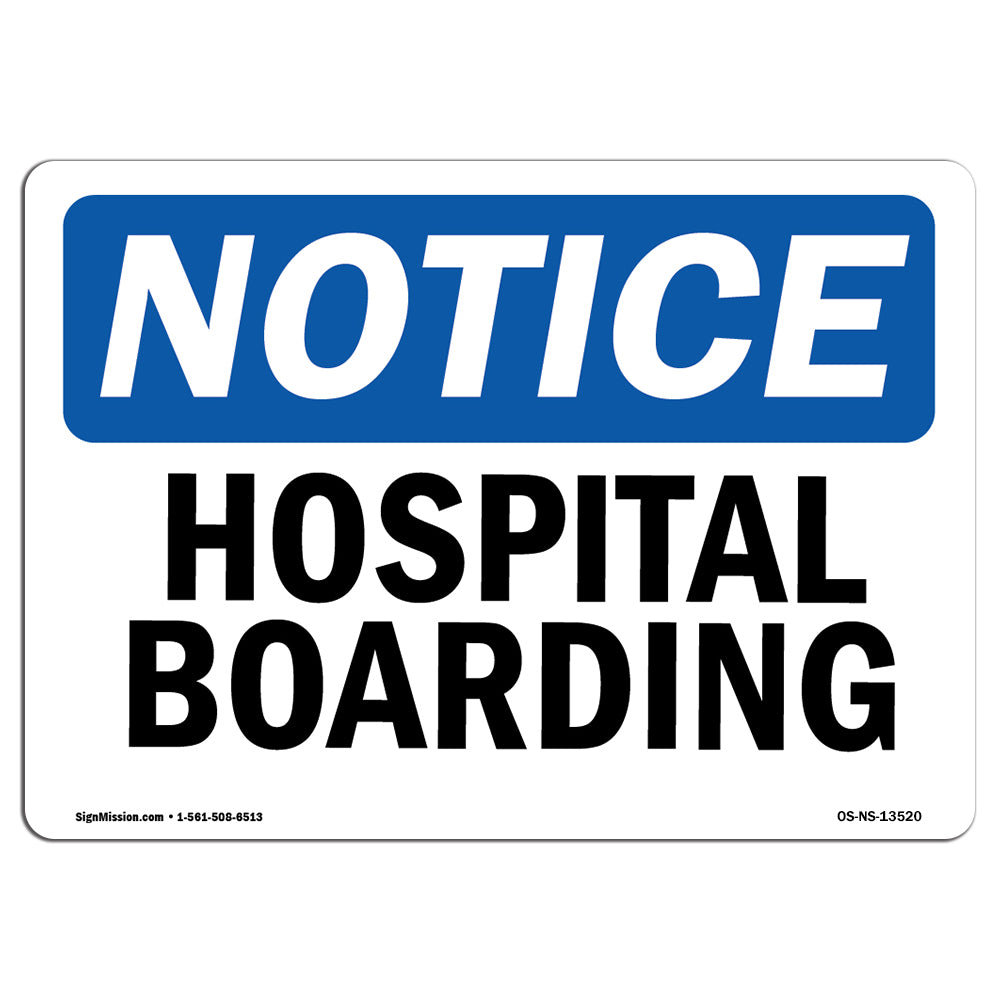 SignMission Hospital Boarding Sign | Wayfair