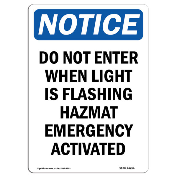 SignMission Osha Notice - Do Not Enter When Light Is Flashing Sign ...