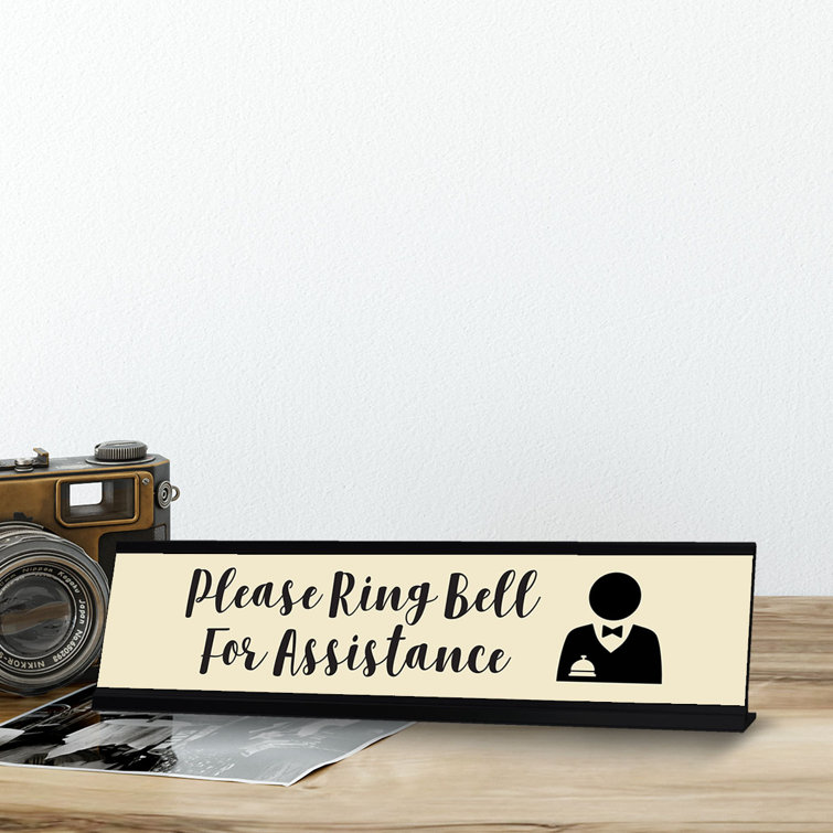 Signs ByLITA Please Ring Bell for Assistance Standard Desk Sign | Wayfair