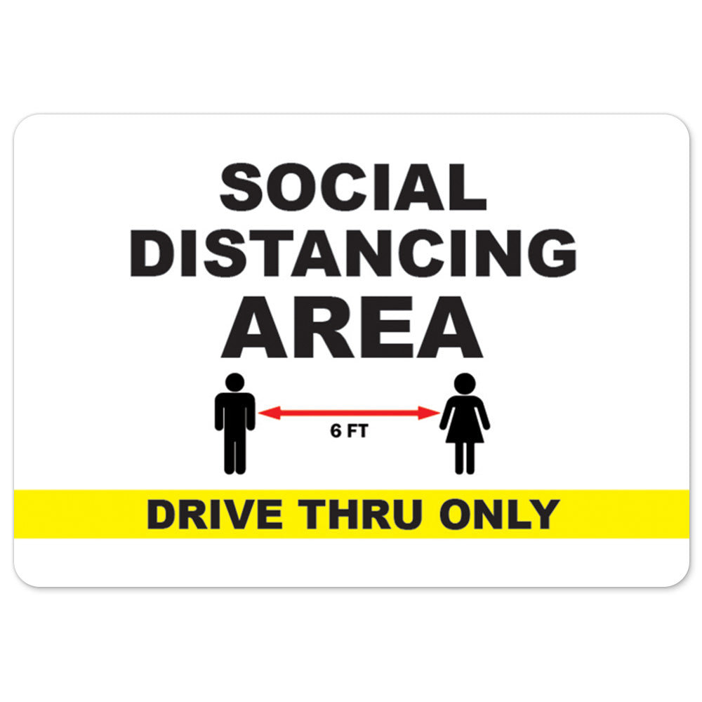 SignMission Social Distancing Area 6Ft Drive Thru Only Sign | Wayfair