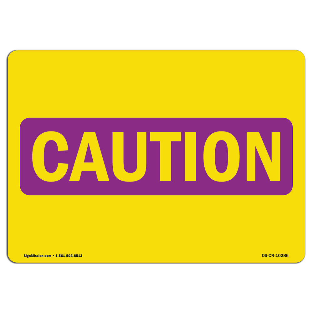 SignMission Caution Sign | Wayfair