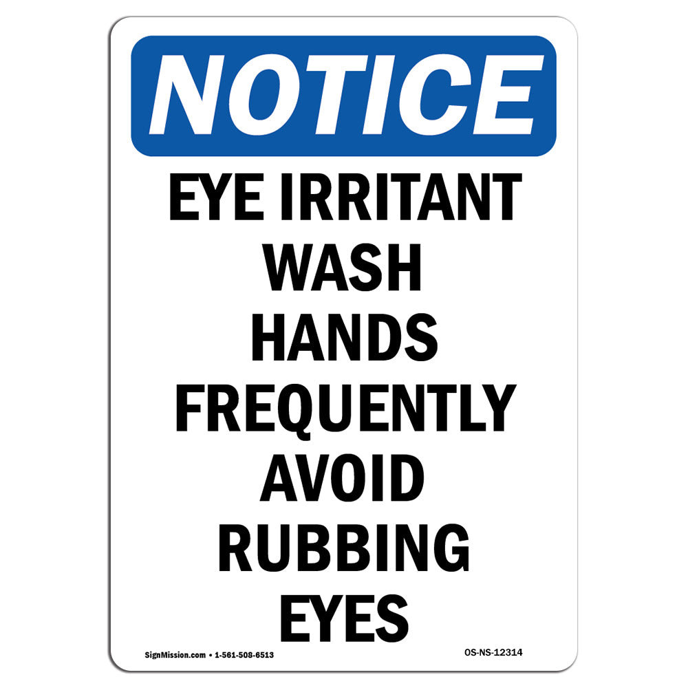 SignMission Eye Irritant Wash Hands Frequently Sign | Wayfair