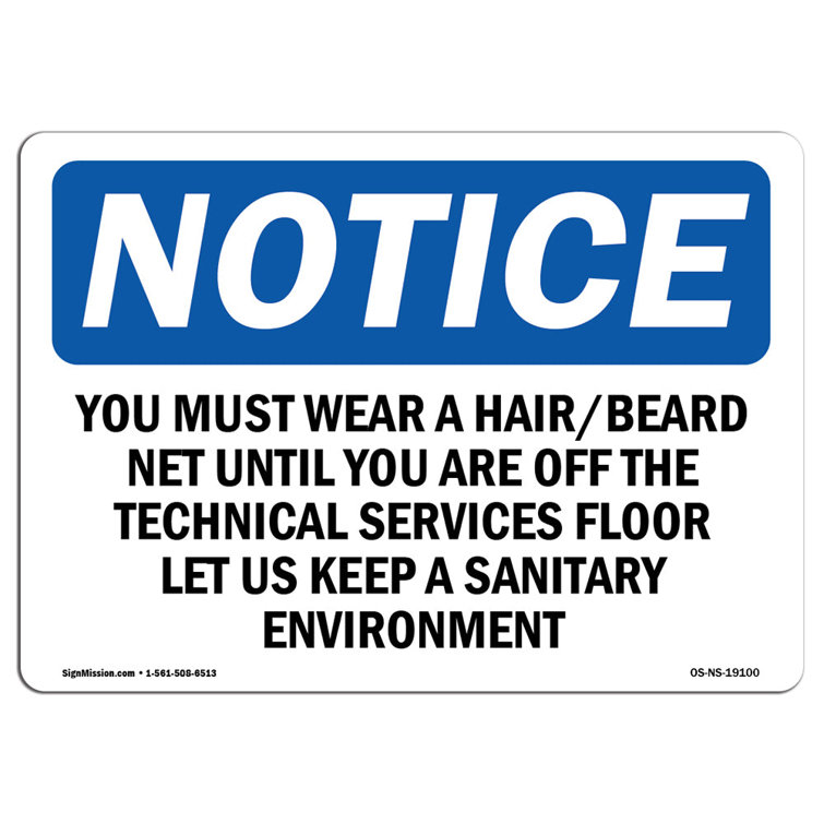 SignMission You Must Wear A Hair Beard Net Until You Sign | Wayfair