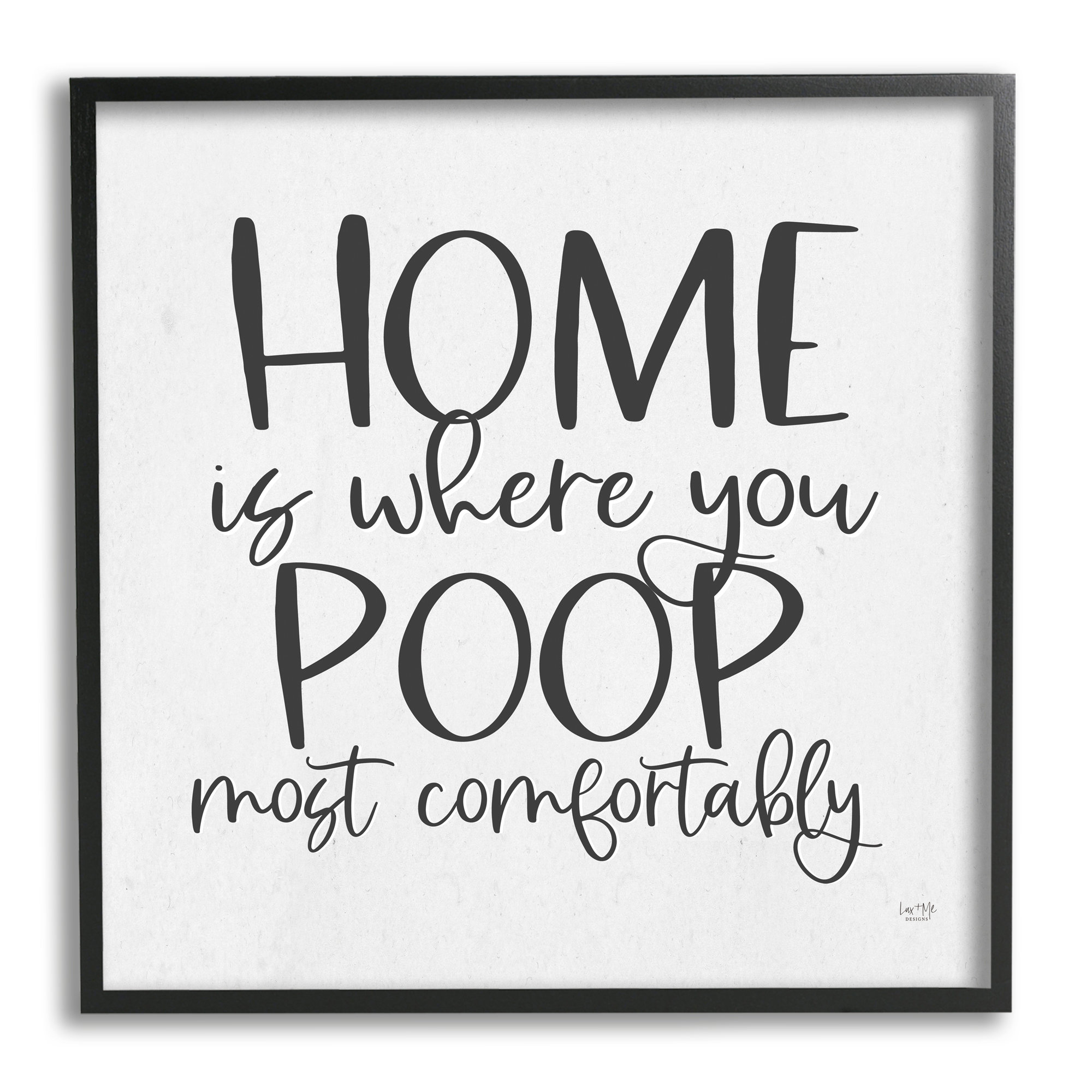 Stupell Industries Poop Most Comfortably Funny Bathroom by Lux + Me ...