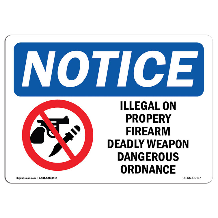 SignMission Osha Notice Illegal On Property Firearm Deadly Weapon Sign ...
