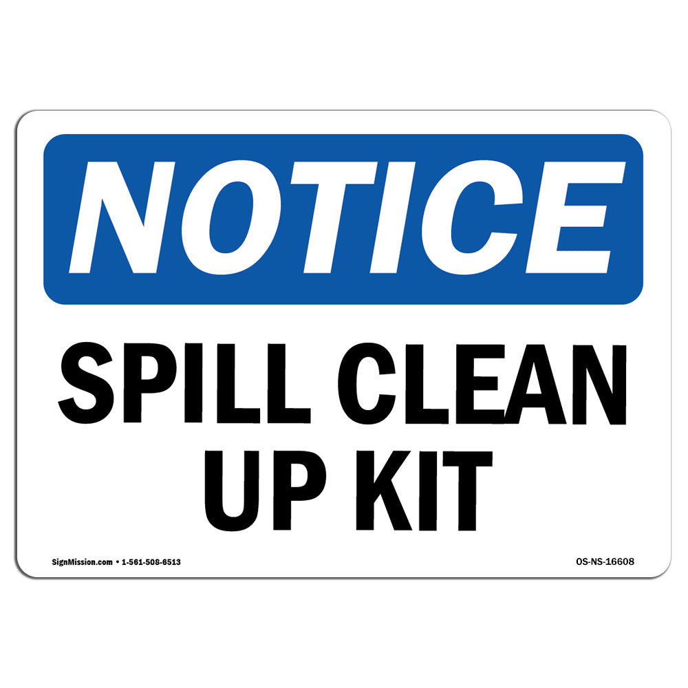 SignMission Osha Notice Spill Clean Up Kit Sign | Wayfair