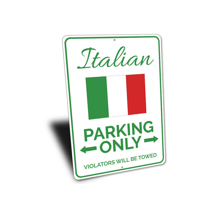 Lizton Sign Shop, Inc Italian Parking Aluminum Sign | Wayfair
