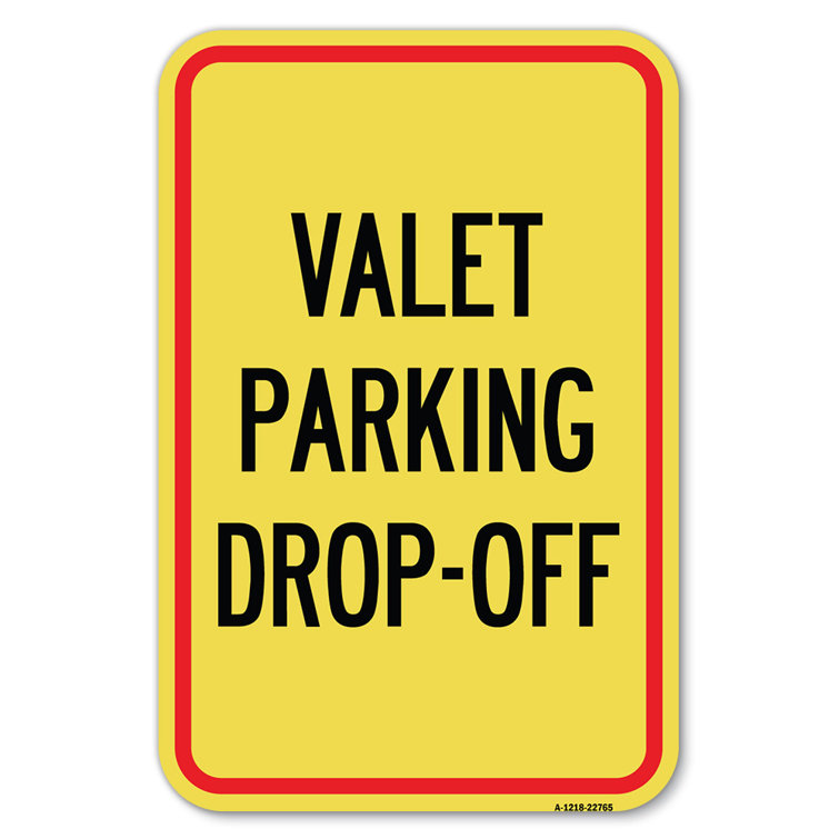 SignMission Valet Parking Drop-Off/22765 | Wayfair
