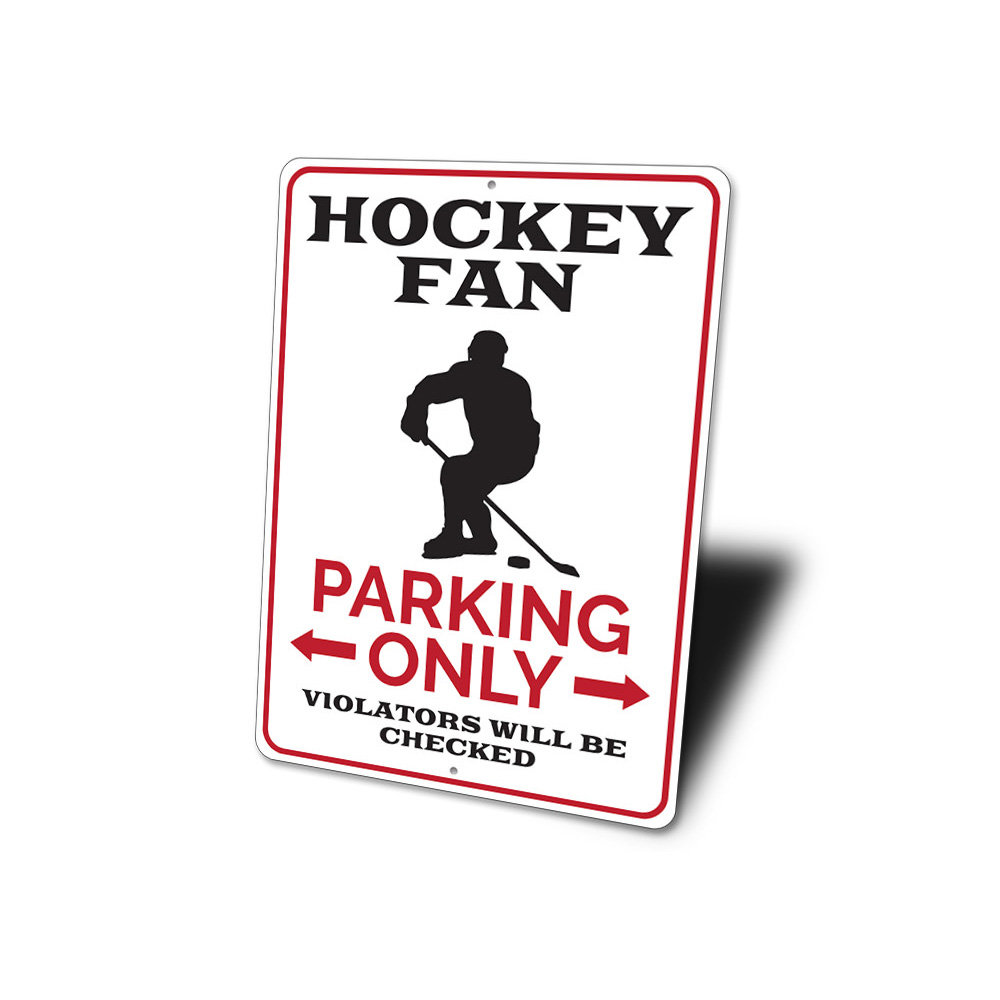Lizton Sign Shop, Inc Hockey Fan Parking Aluminum Sign | Wayfair
