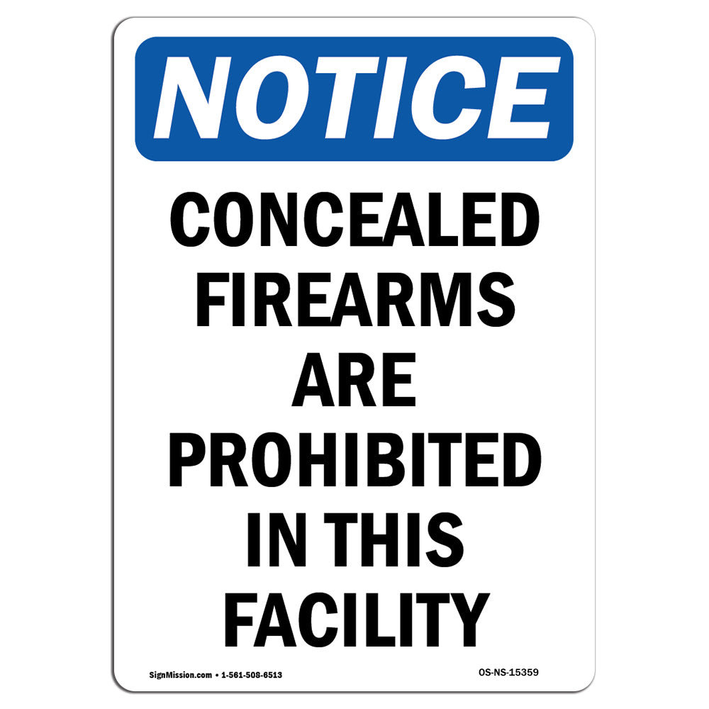 SignMission OSHA Notice - NOTICE Concealed Firearms Are Prohibited Sign ...